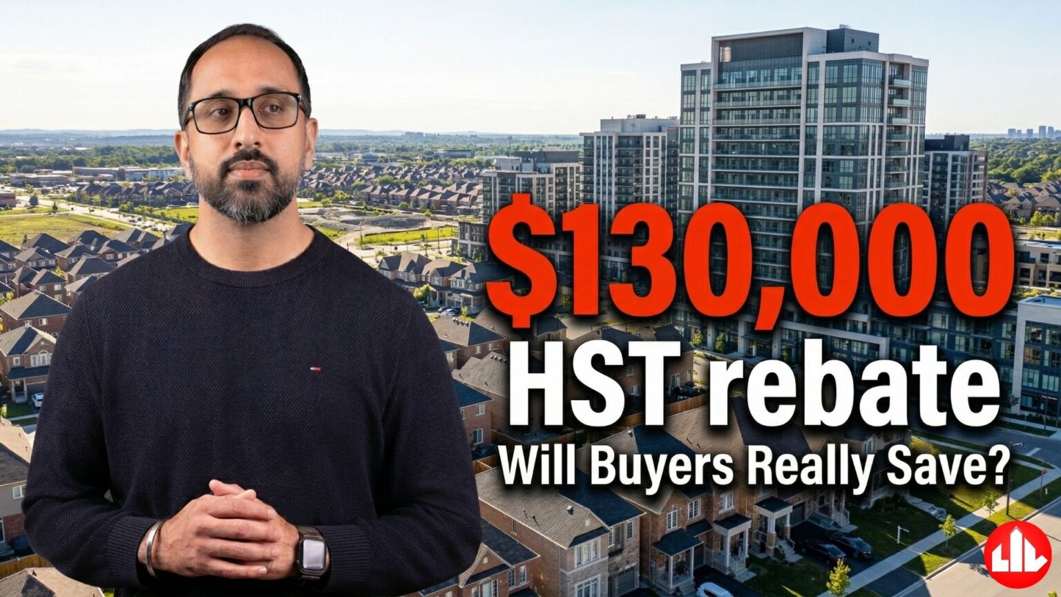 Ontario First-Time Buyer HST Rebate 2026 | Save Up to $130K